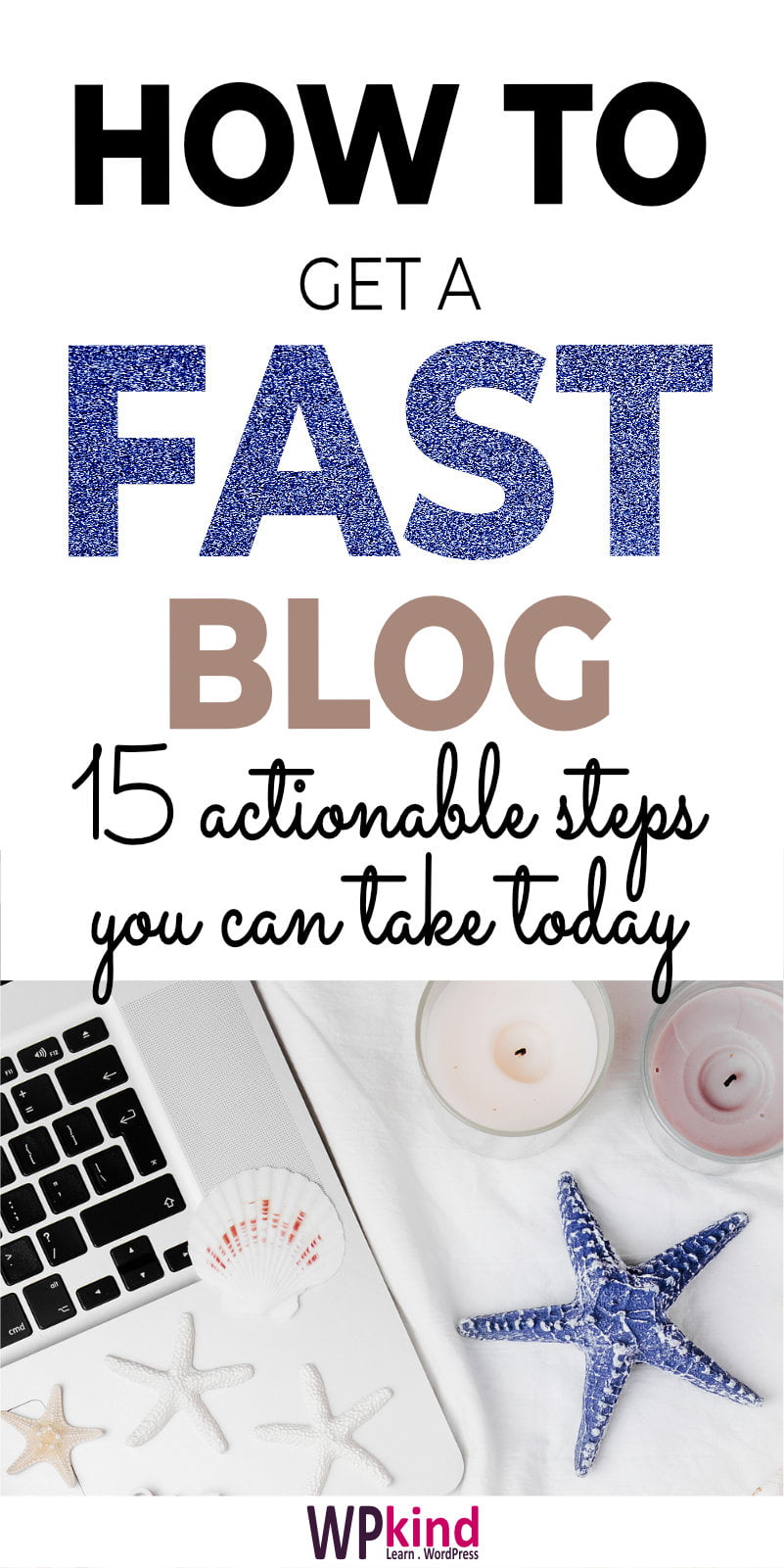 15 Super Easy Ways To Speed Up WordPress Today - WPkind