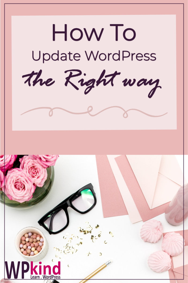 How to Update WordPress the Right Way - WPkind