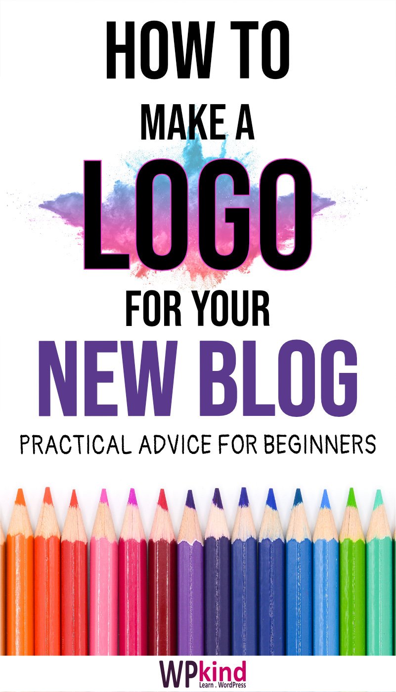 How To Make A Logo For Your WordPress Blog - WPkind
